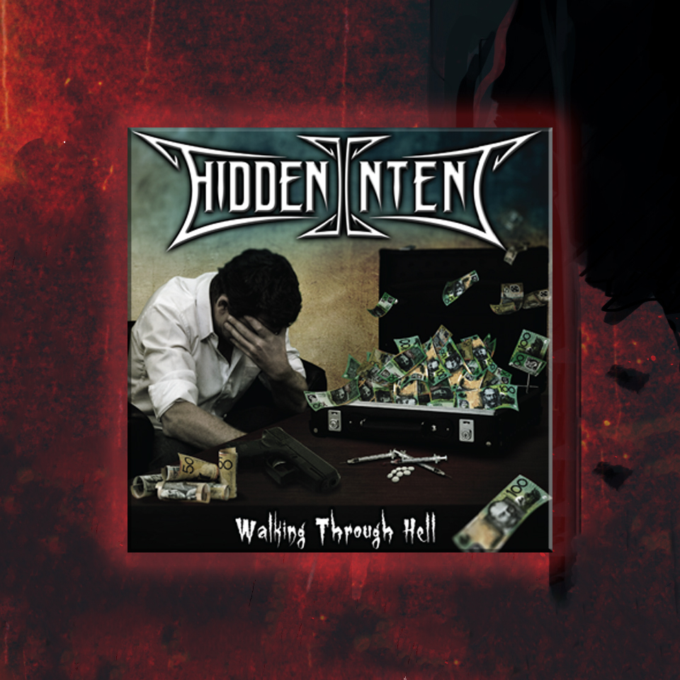Walking Through Hell (2013 Full Length) – Digipak – Hidden Intent